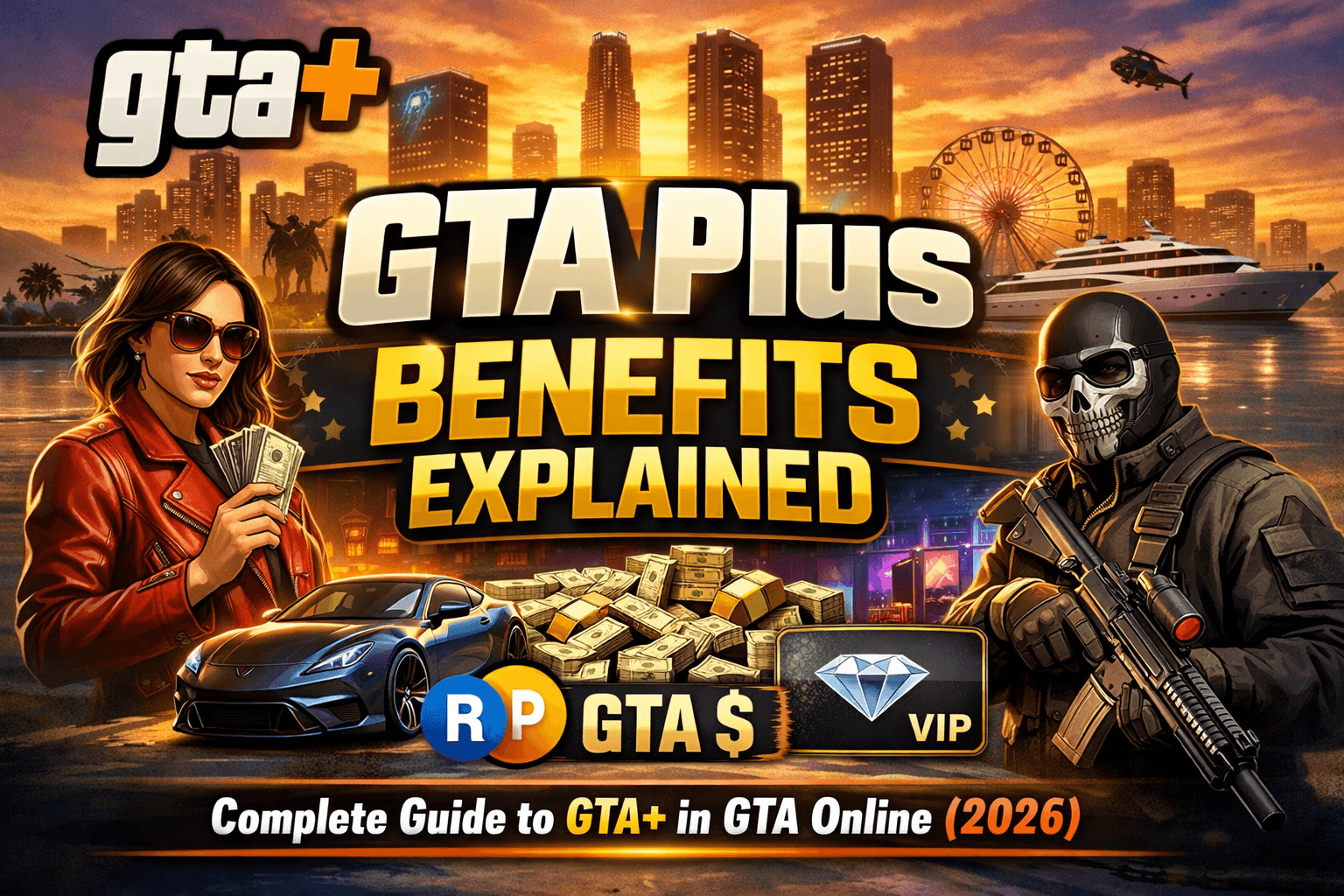 GTA Plus Benefits Explained: Complete Guide to GTA+ in GTA Online (2026 ...